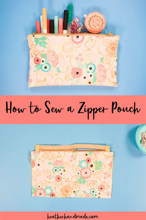 Zipper Pouch Pattern and Tutorial – Heather Handmade Shop